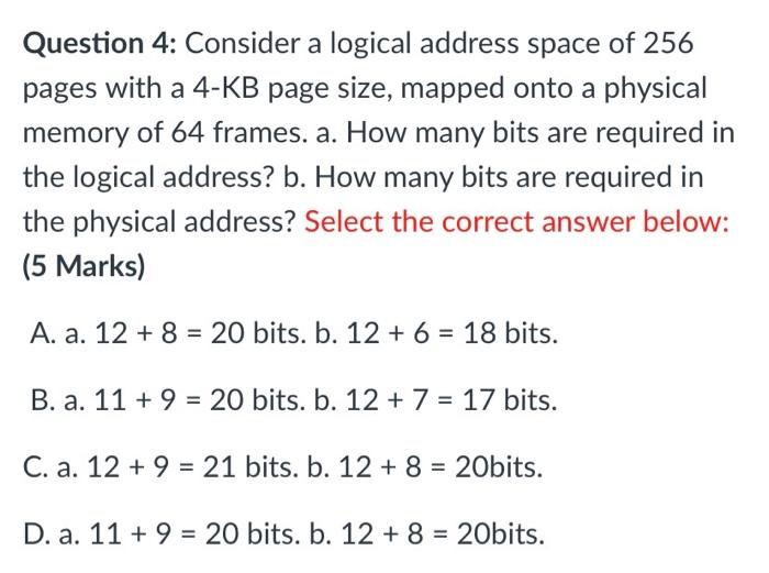 Solved Question 4: Consider a logical address space of 256 | Chegg.com