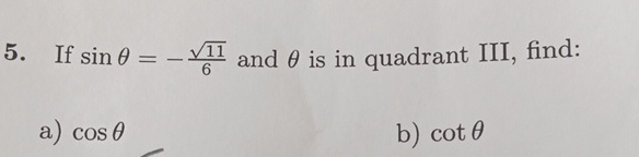 Solved If sinθ=-1126 ﻿and θ ﻿is in quadrant III, | Chegg.com