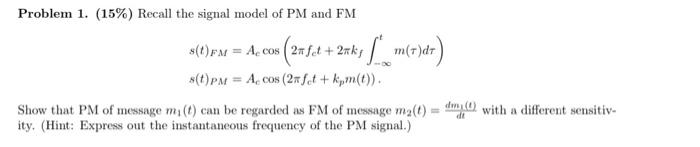Solved Problem 1. (15\%) Recall the signal model of PM and | Chegg.com