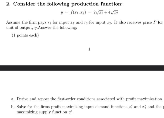 Solved 2. Consider the following production function: | Chegg.com Solved 2. Consider the following production function: | Chegg.com