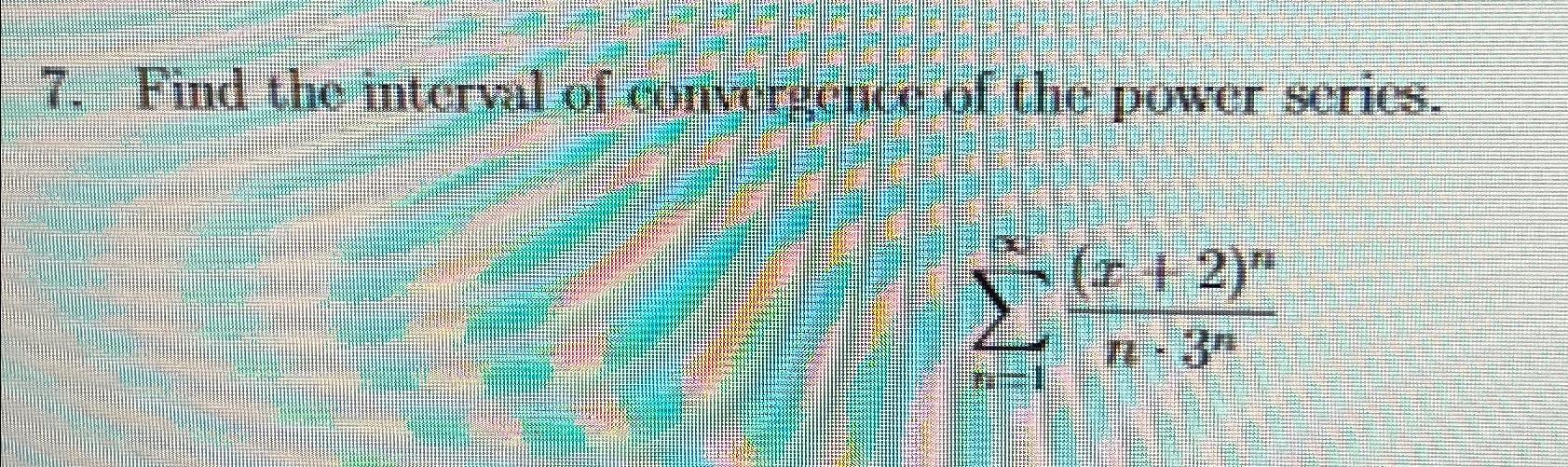 Solved Find the interval of convergence of the power | Chegg.com