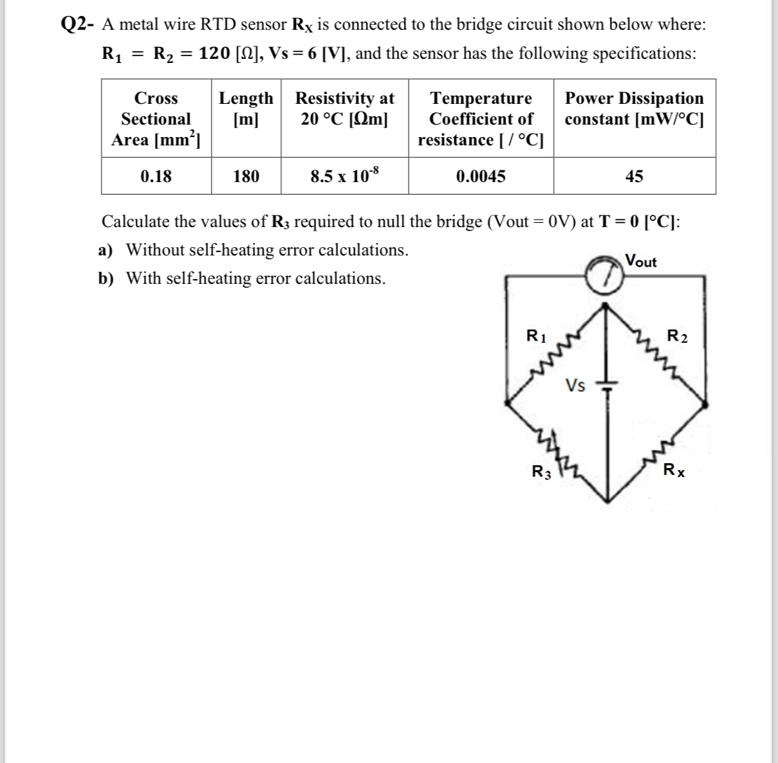 Q2- ﻿A metal wire RTD sensor Rx ﻿is connected to the | Chegg.com