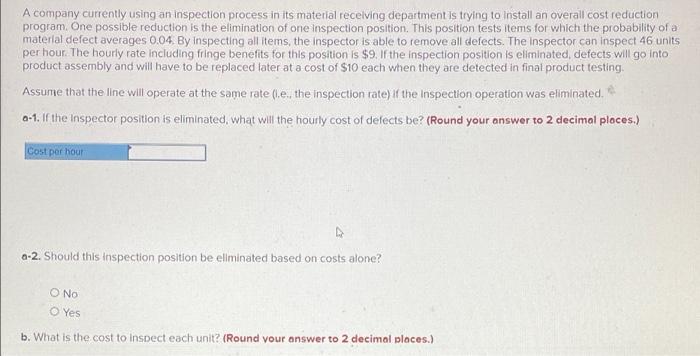 Solved A company currently using an inspection process in | Chegg.com