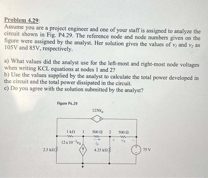 Solved Problem 4.29: Assume you are a project engineer and | Chegg.com