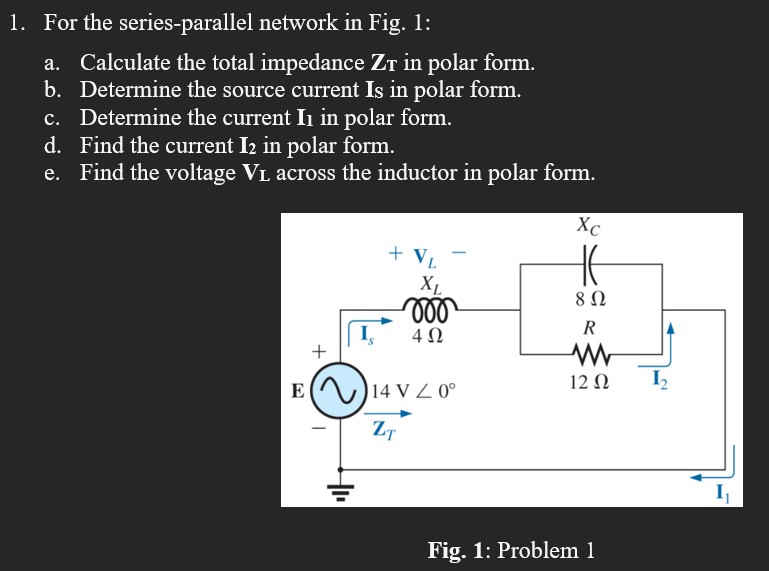 Solved For the series-parallel network in ﻿Fig. 1:a. | Chegg.com
