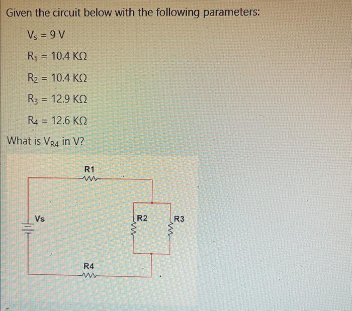 Solved Given the circuit below with the following | Chegg.com