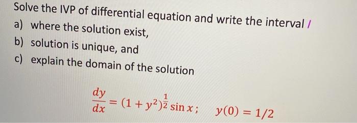 Solved Solve the IVP of differential equation and write the | Chegg.com
