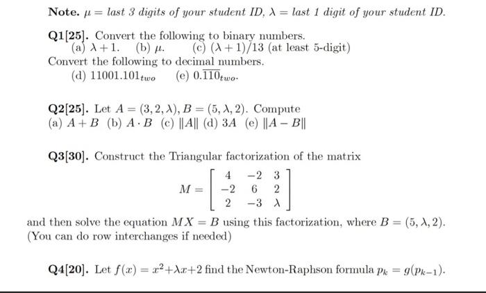 Solved Note. μ= last 3 digits of your student ID,λ= last 1 | Chegg.com
