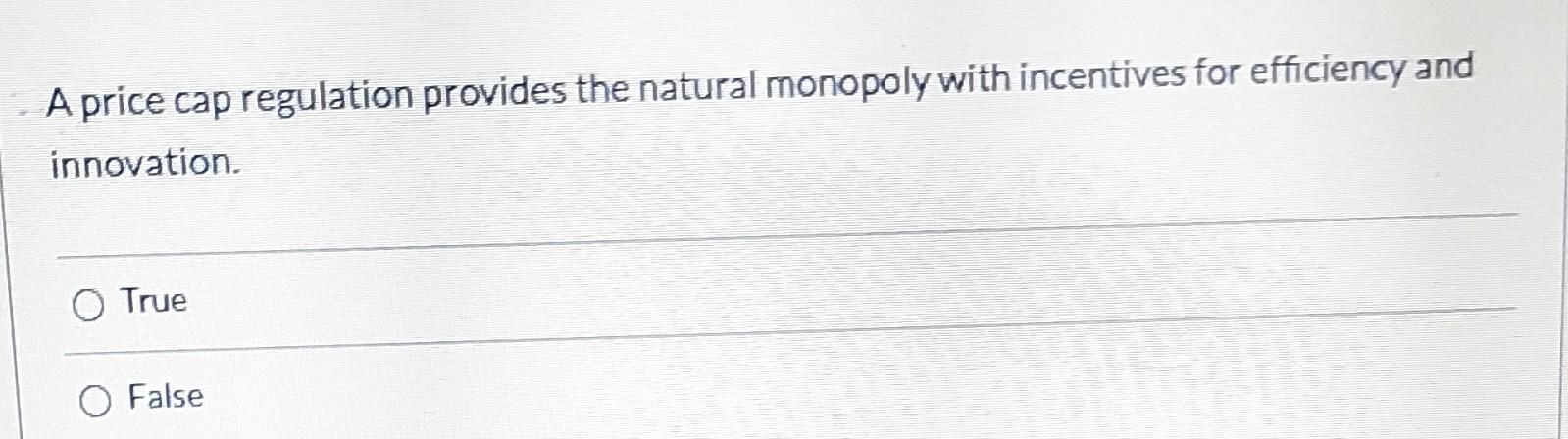 Solved A price cap regulation provides the natural monopoly | Chegg.com
