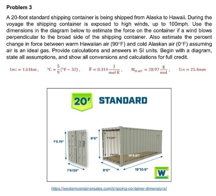 Solved A 20-foot standard shipping container is being | Chegg.com