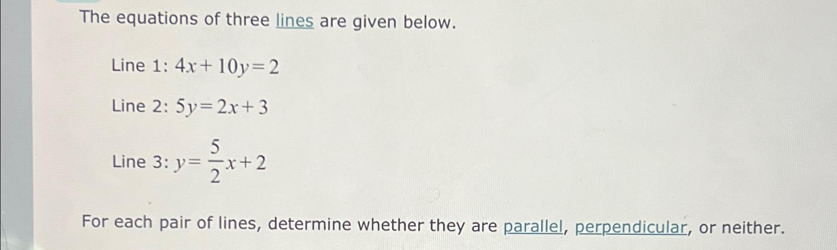 Solved The equations of three lines are given below.Line 1: | Chegg.com