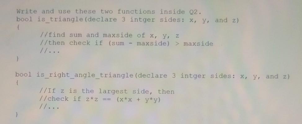 Solved void q2 (void) write and use the functions above: | Chegg.com