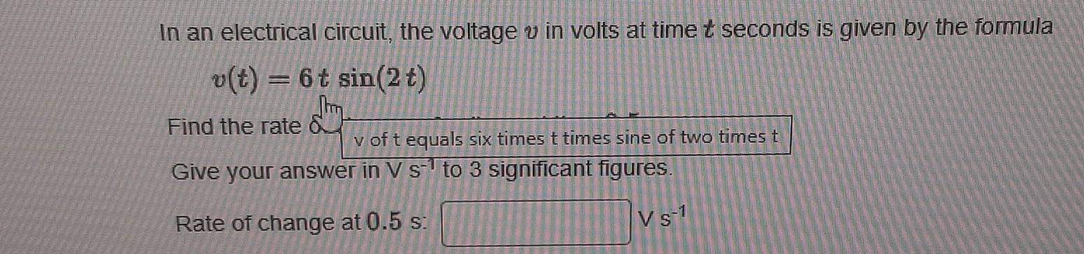 Solved In an electrical circuit, the voltage v in volts at | Chegg.com