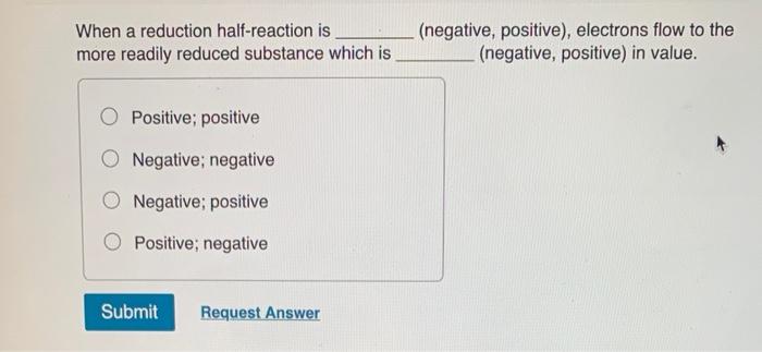 Solved When a reduction half-reaction is more readily | Chegg.com