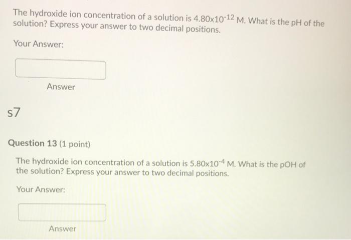 Solved The hydroxide ion concentration of a solution is | Chegg.com