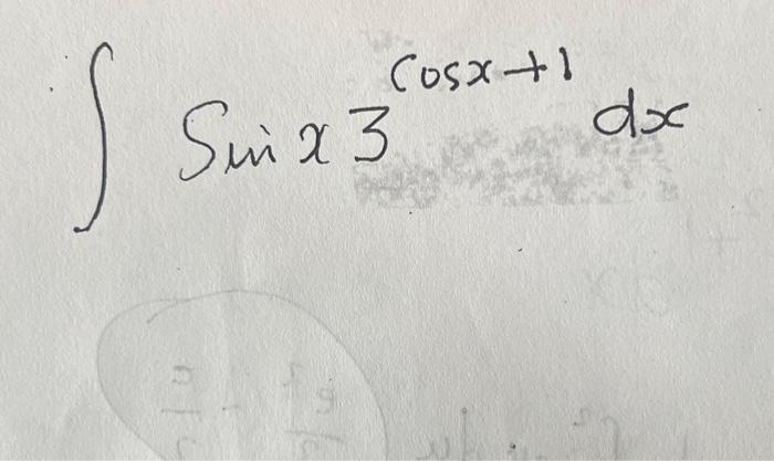 Solved ∫sinx3cosx+1dx | Chegg.com