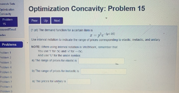 Solved mework Sets Optimization Concavity: Problem 15 | Chegg.com Solved mework Sets Optimization Concavity: Problem 15 | Chegg.com