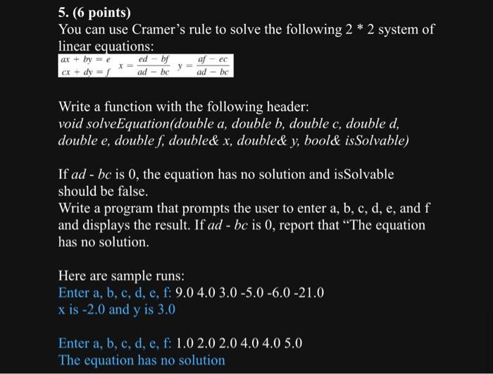 Solved You can use Cramer's rule to solve the following 2∗2 | Chegg.com