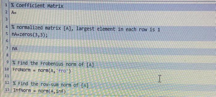 Solved Finding the Norms of a Matrix Determine the Frobenius | Chegg.com