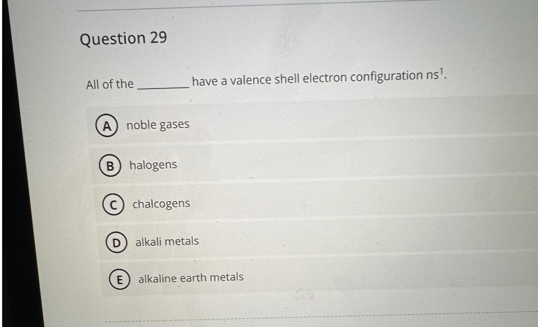Solved Question 29All of the have a valence shell electron | Chegg.com