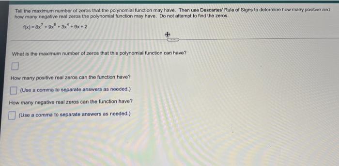 Solved Tell the maximum number of zeros that the polynomial | Chegg.com