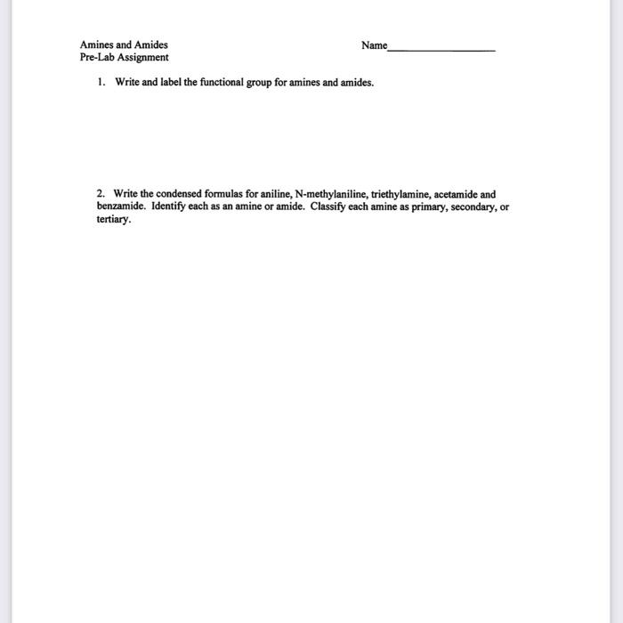 Solved Amines and Amides Name Pre-Lab Assignment 1. Write | Chegg.com