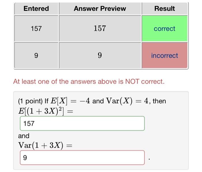 Solved At least one of the answers above is NOT correct. (1 | Chegg.com