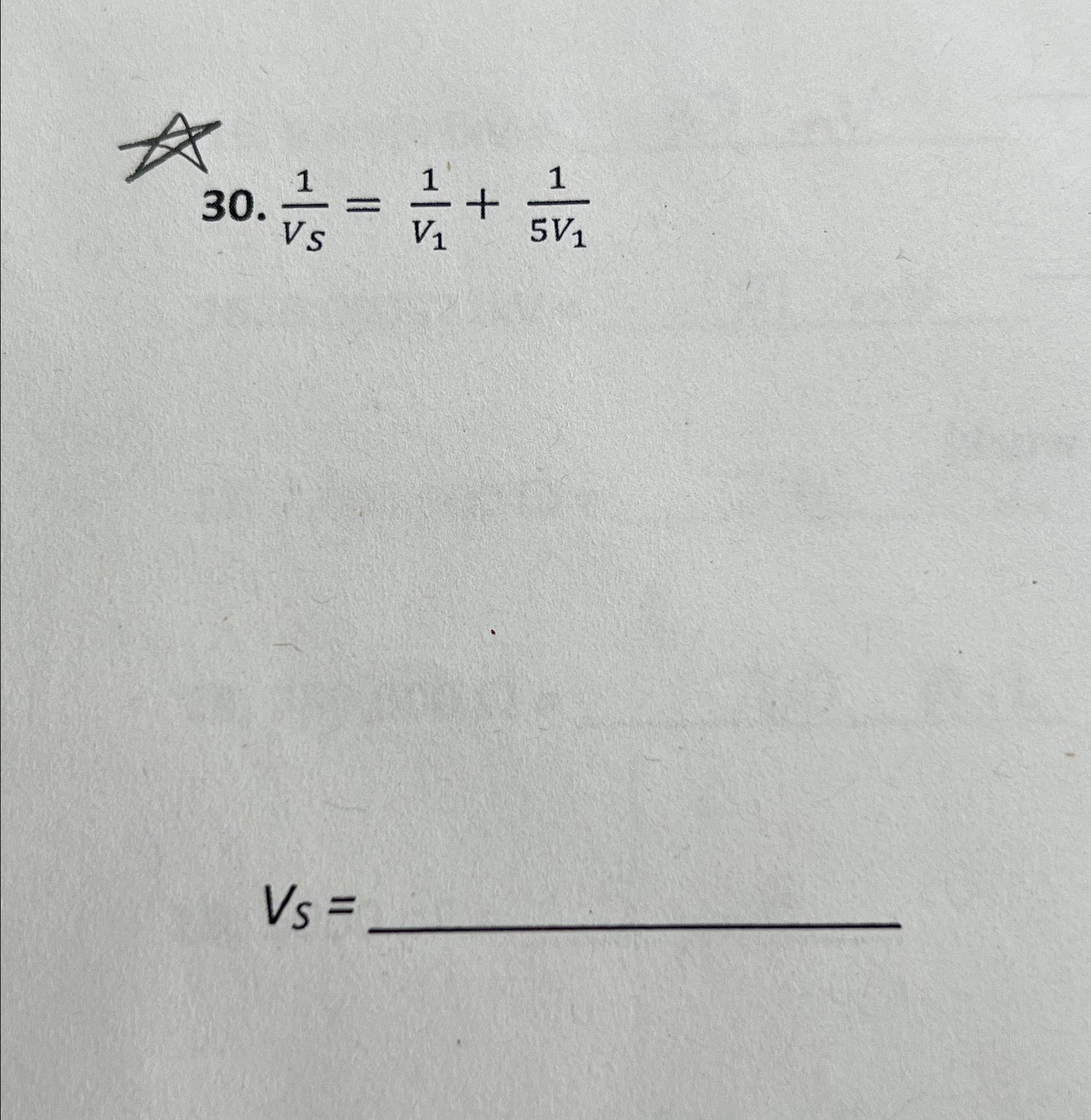 Solved #30 ﻿please solve and show work01VS=1V1+15V1Vs | Chegg.com