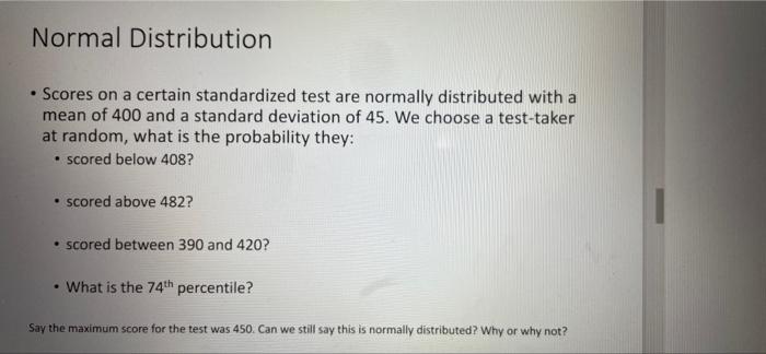 Solved Normal Distribution Scores on a certain standardized | Chegg.com