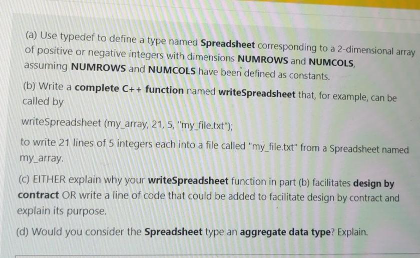 Solved (a) Use typedef to define a type named Spreadsheet | Chegg.com