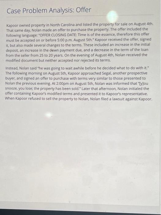 Solved Case Problem Analysis: Offer Kapoor owned property in | Chegg.com