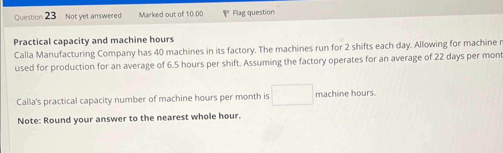 Solved Question 23Not yet answeredMarked out of 10.00Flag | Chegg.com