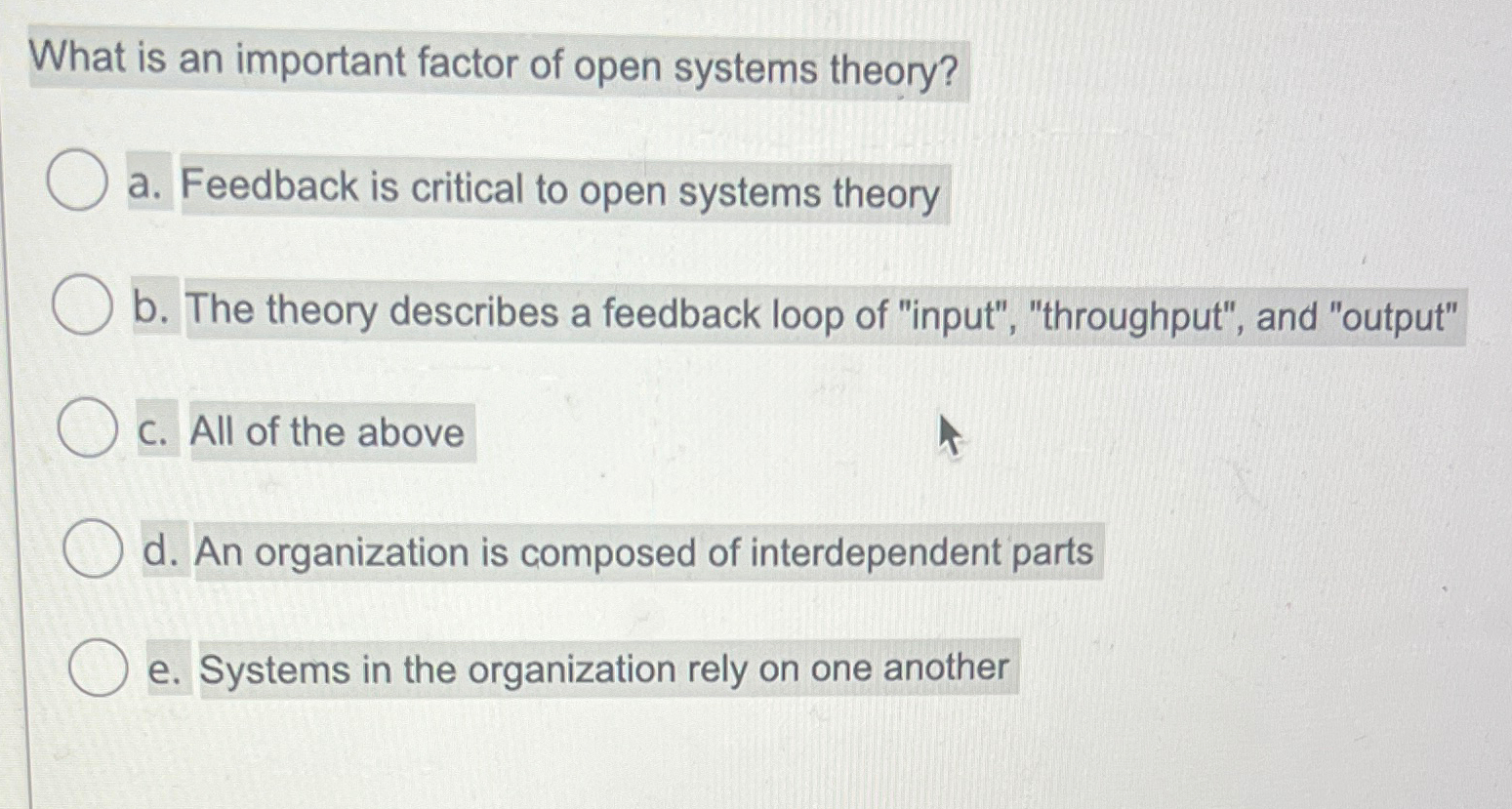 Solved What is an important factor of open systems theory?a. | Chegg.com