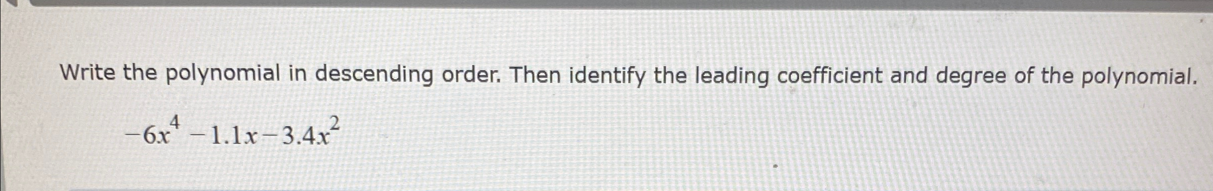 Solved Write the polynomial in descending order. Then | Chegg.com