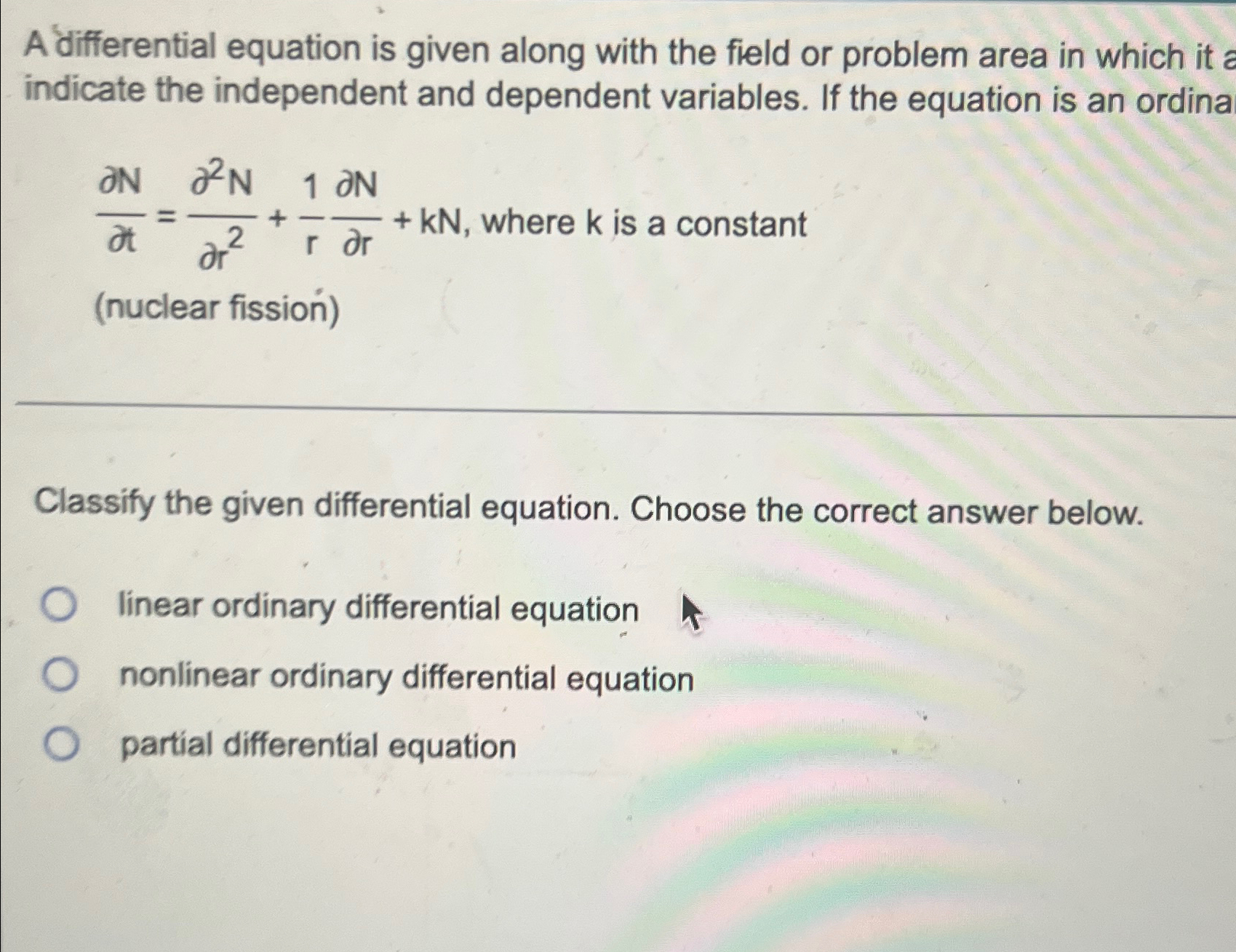 Solved A differential equation is given along with the field | Chegg.com