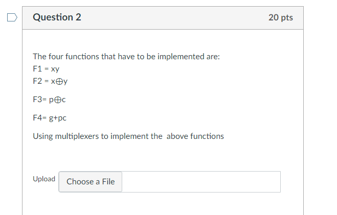 Solved Question 2The four functions that have to be | Chegg.com