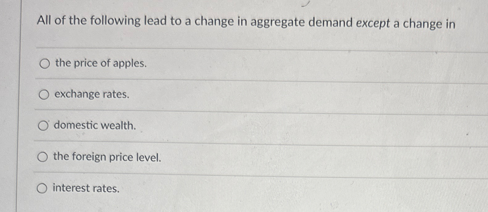 Solved All of the following lead to a change in aggregate | Chegg.com
