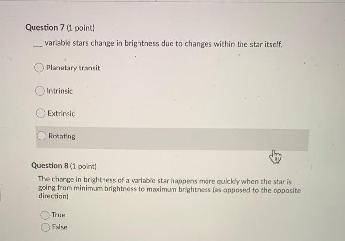 Solved Question 7 (1 point) variable stars change in | Chegg.com