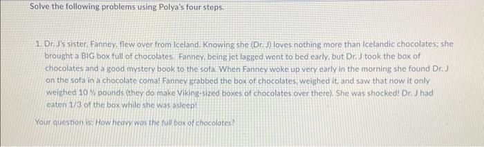 Solved Solve the following problems using Polya's | Chegg.com