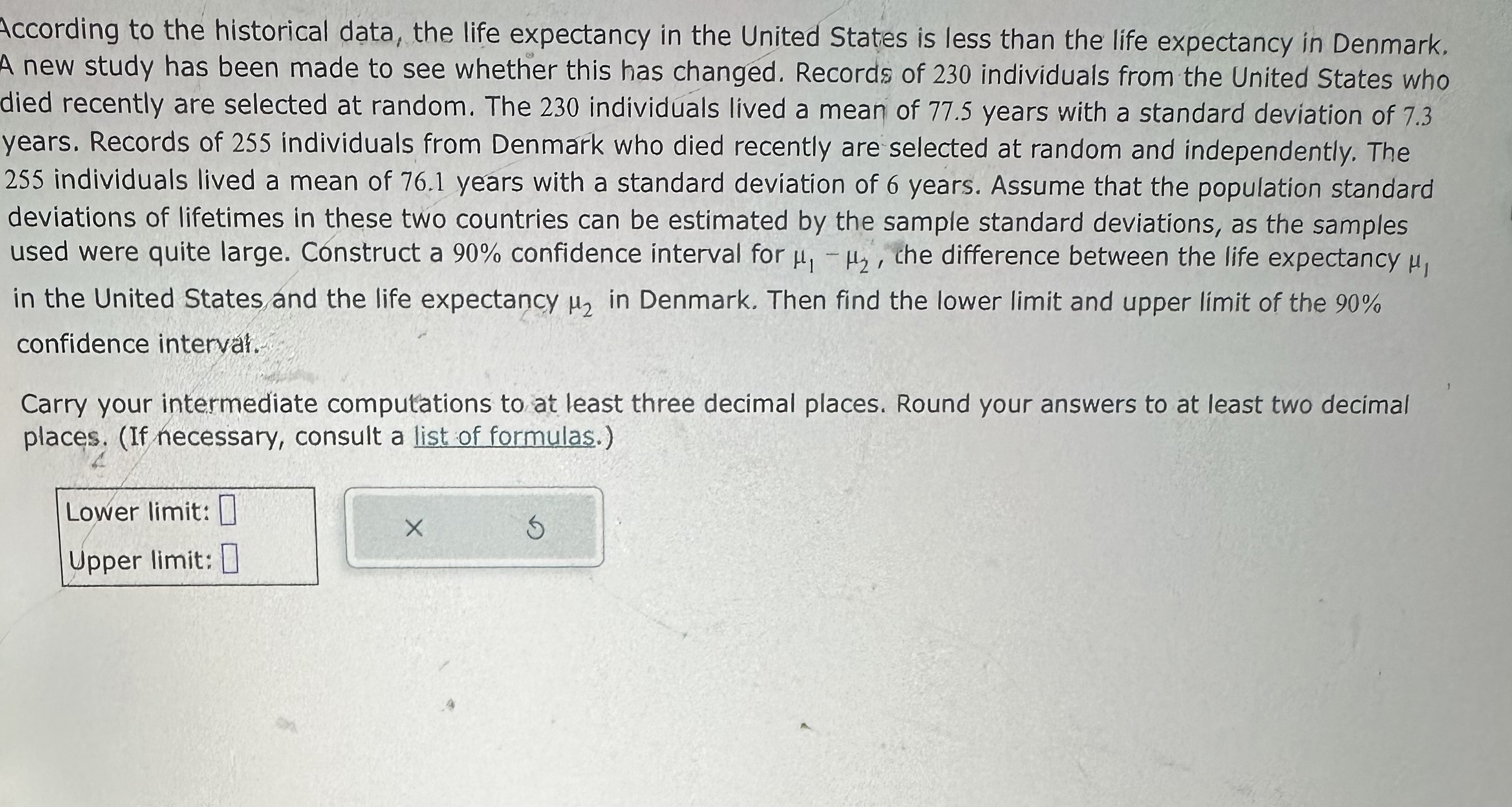 Solved According to the historical data, the life expectancy | Chegg.com