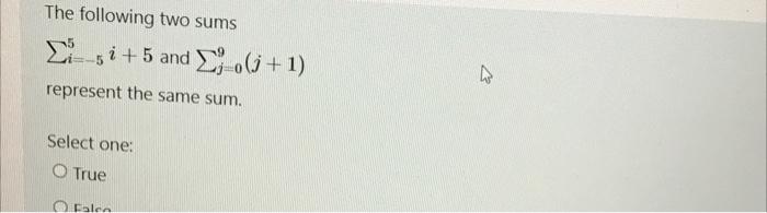 Solved The following two sums Σ 5 1 + 5 and Σο (3 + 1) | Chegg.com