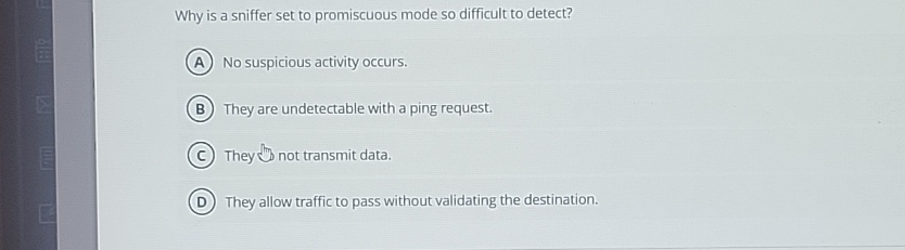 Solved Why Is A Sniffer Set To Promiscuous Mode So Difficult 4446