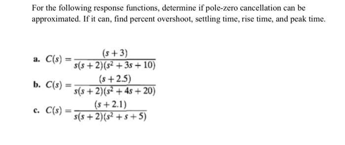 Solved For the following response functions, determine if | Chegg.com