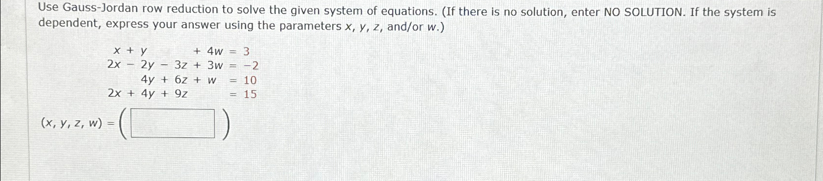 Use Gauss-Jordan row reduction to solve the given | Chegg.com