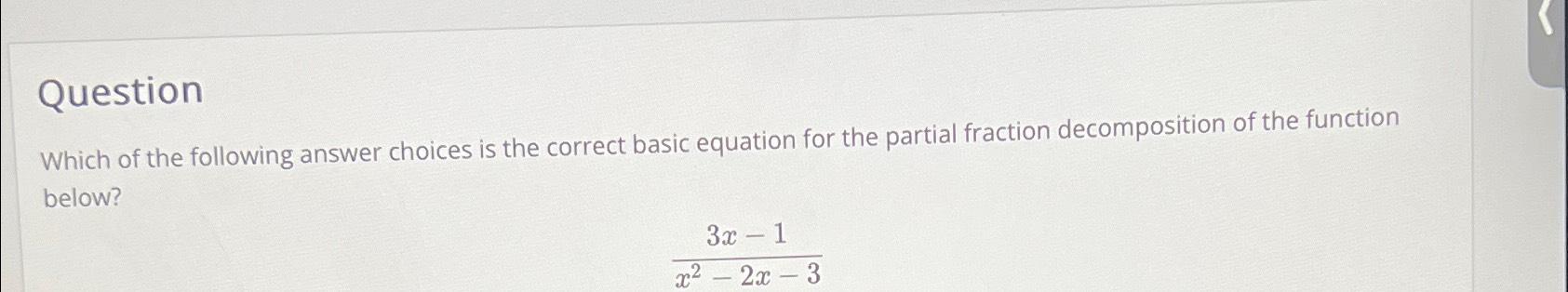 Solved QuestionWhich of the following answer choices is the | Chegg.com