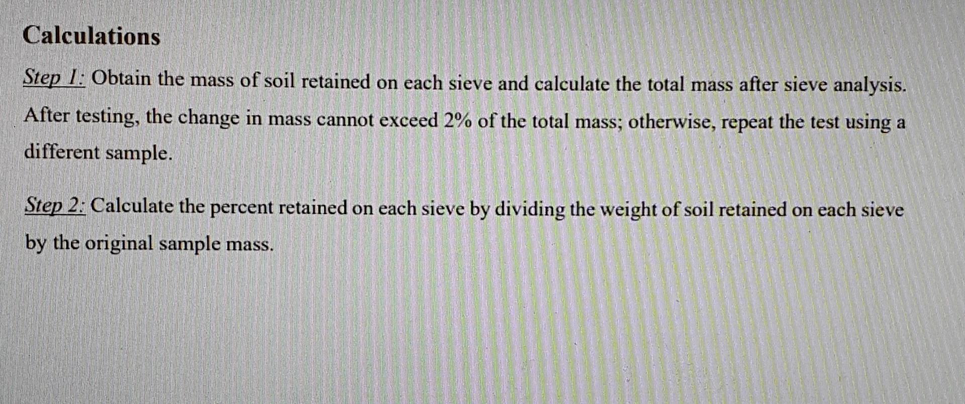 Solved Calculations Step I: Obtain the mass of soil retained | Chegg.com