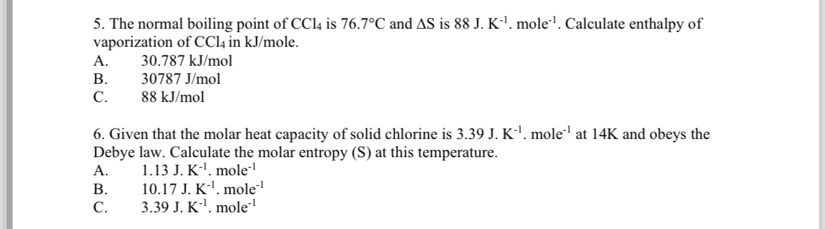 Solved The normal boiling point of CCl4 ﻿is 76.7°C ﻿and ΔS | Chegg.com