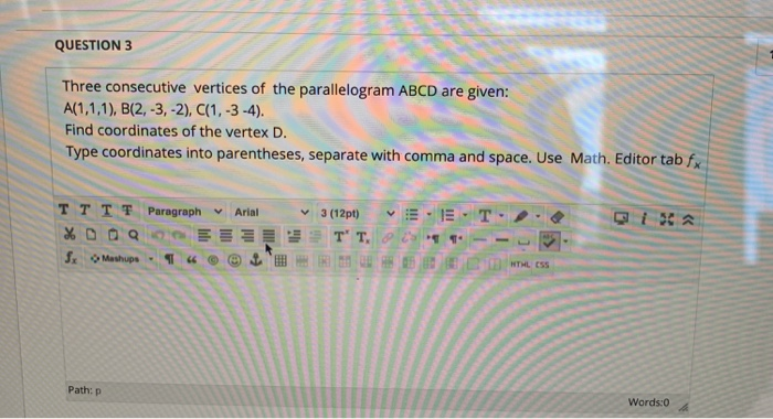 Solved QUESTION 3 Three consecutive vertices of the | Chegg.com