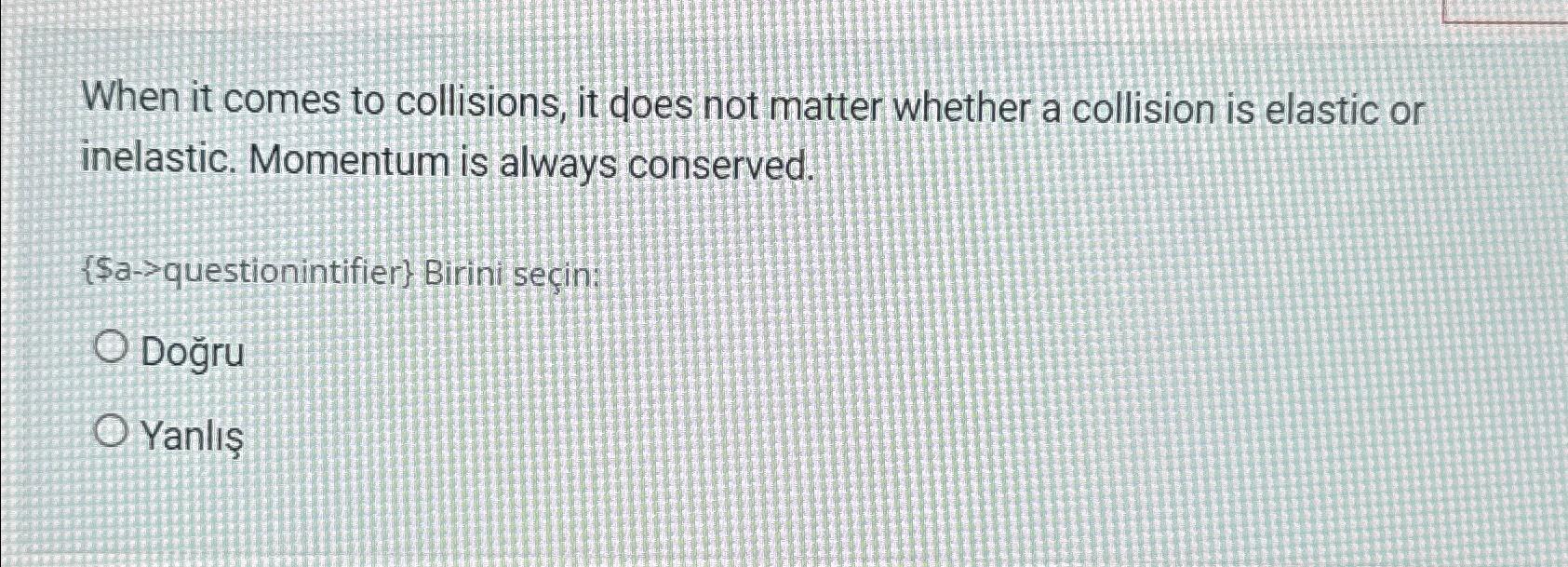 Solved When it comes to collisions, it does not matter | Chegg.com