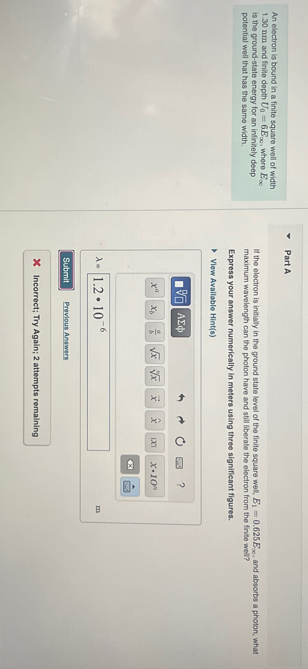 Solved An electron is bound in a finite square well of width | Chegg.com